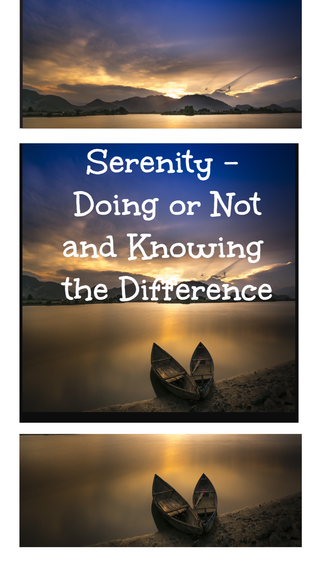 Serenity - Doing or Not - and Knowing the Difference - My Windowsill
